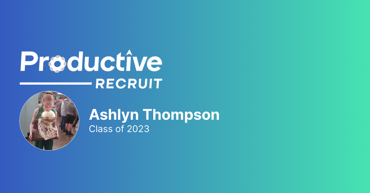 ProductiveRecruit | College Recruiting Profile | Ashlyn Thompson