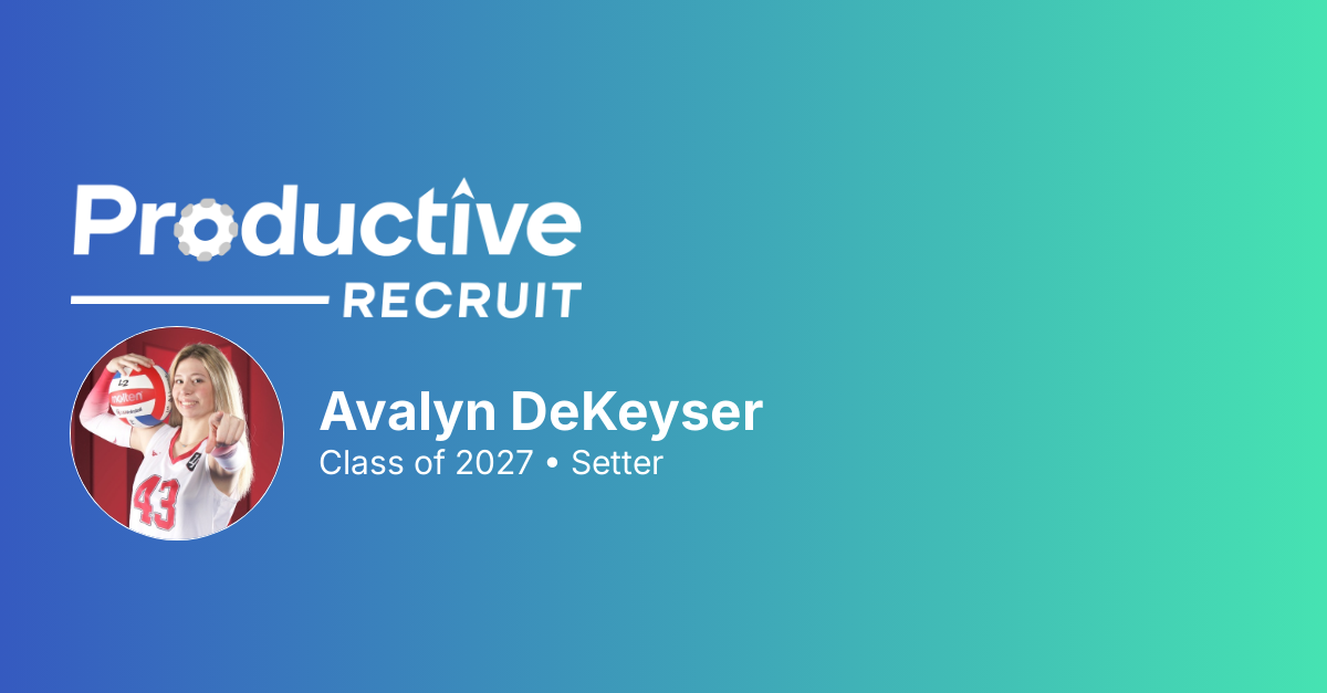 ProductiveRecruit | College Recruiting Profile | Avalyn DeKeyser