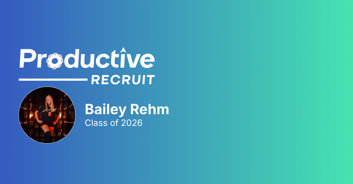 ProductiveRecruit | College Recruiting Profile | Bailey Rehm