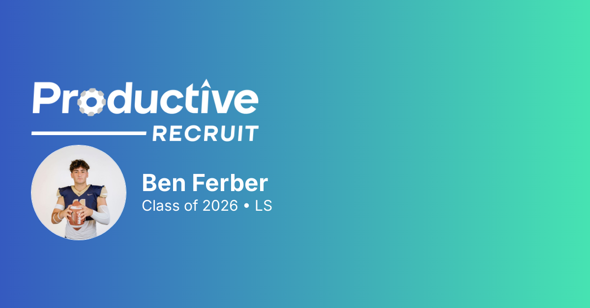 ProductiveRecruit | College Recruiting Profile | Ben Ferber