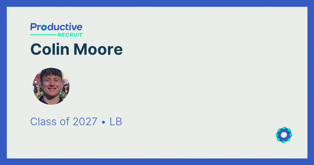 ProductiveRecruit | College Recruiting Profile | Colin Moore