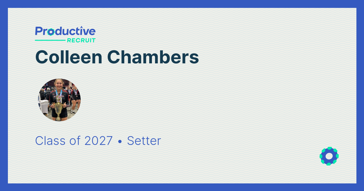 ProductiveRecruit | College Recruiting Profile | Colleen Chambers