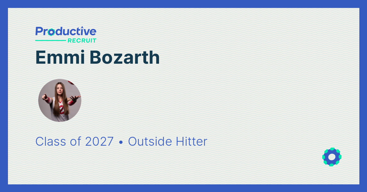 ProductiveRecruit | College Recruiting Profile | Emmi Bozarth