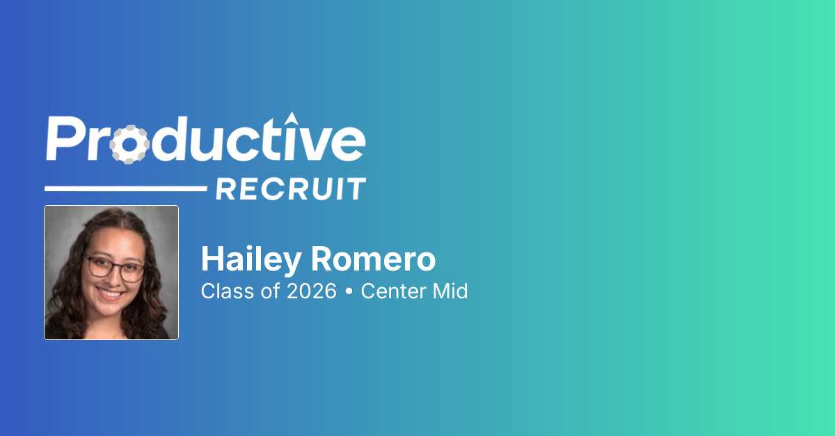 ProductiveRecruit | College Recruiting Profile | Hailey Romero