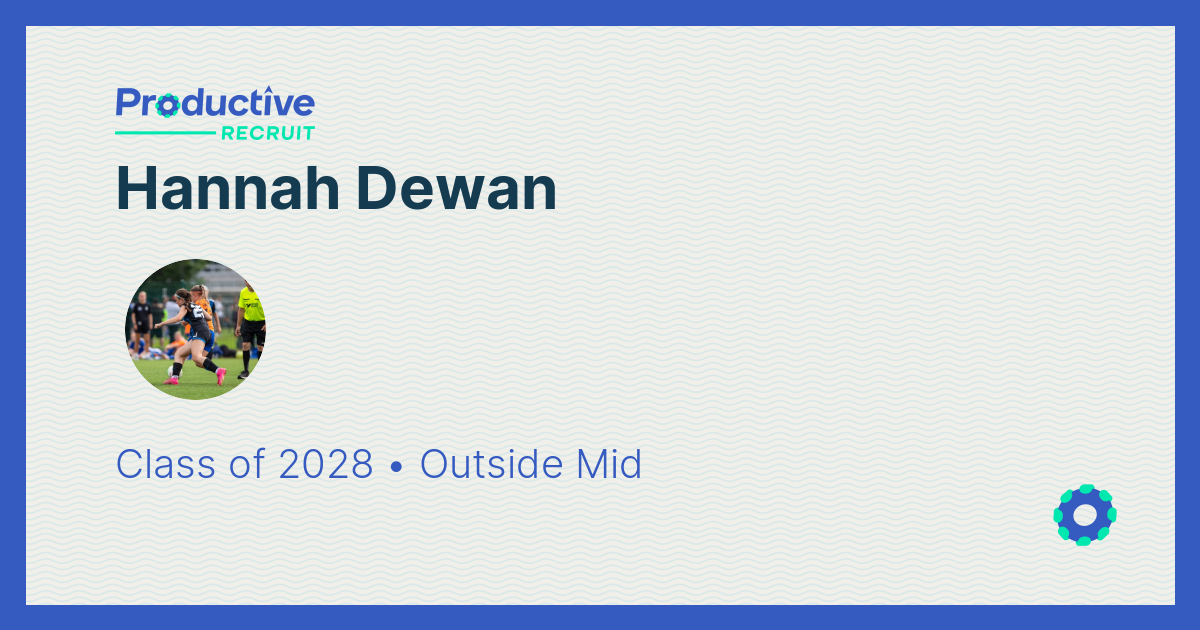 ProductiveRecruit | College Recruiting Profile | Hannah Dewan