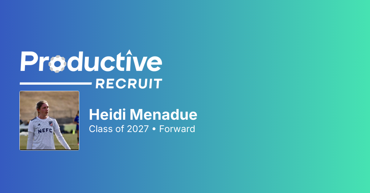 ProductiveRecruit | College Recruiting Profile | Heidi Menadue