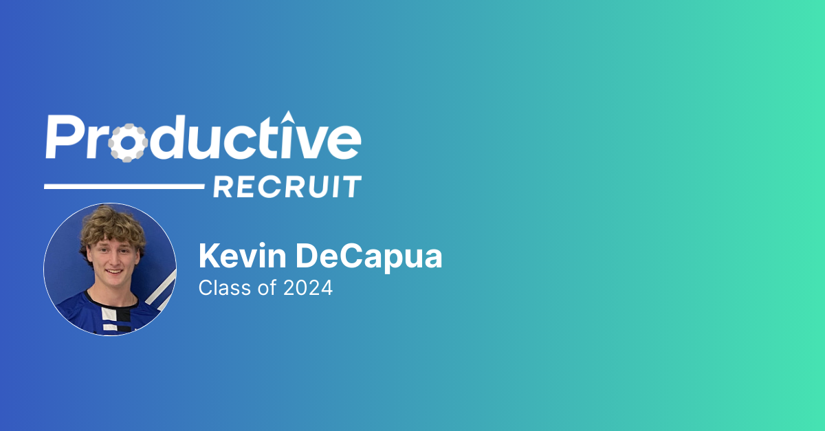 Kevin DeCapua | College Recruiting Profile | ProductiveRecruit
