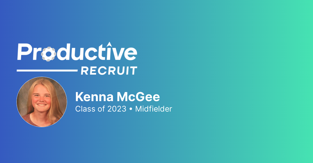 Kenna McGee | College Recruiting Profile | ProductiveRecruit