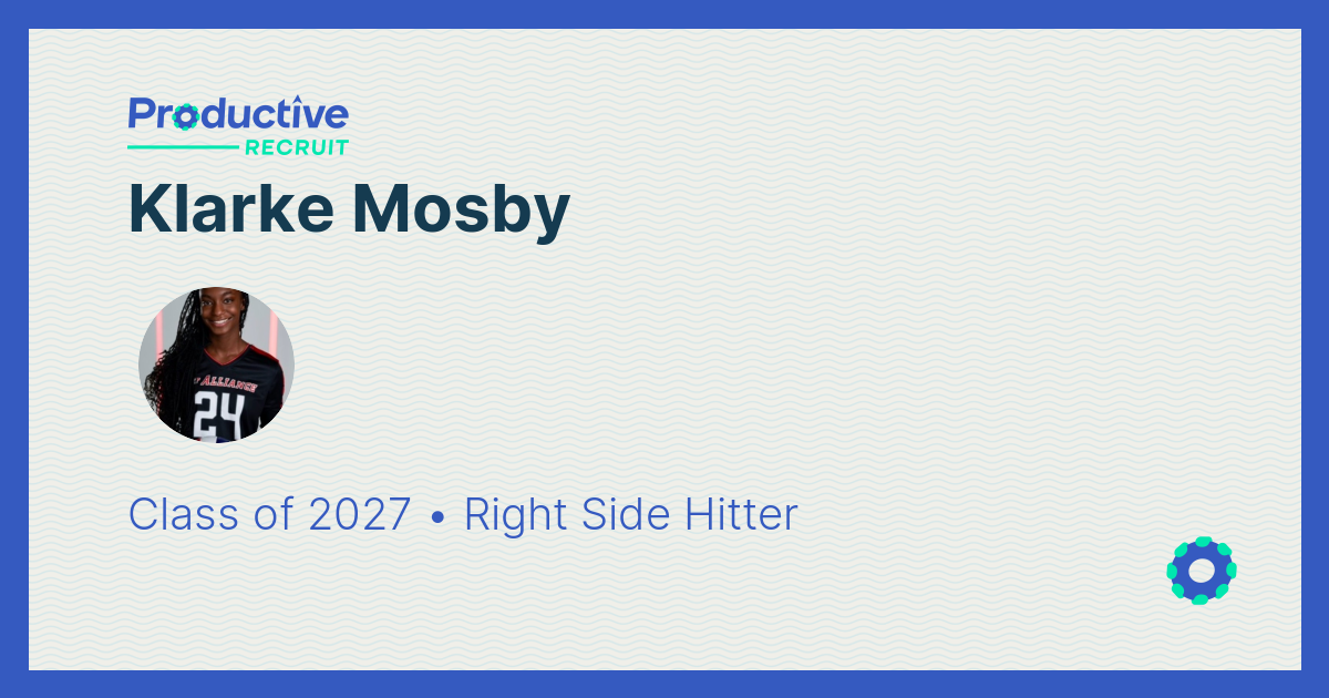 ProductiveRecruit | College Recruiting Profile | Klarke Mosby