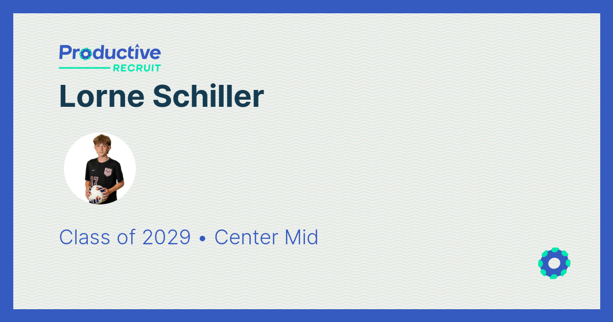 ProductiveRecruit | College Recruiting Profile | Lorne Schiller